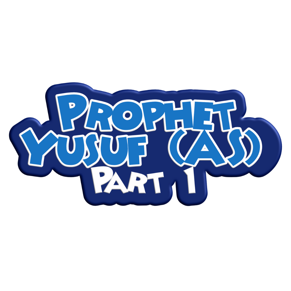 Prophet Yusuf (AS) - Luqmay